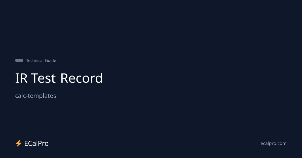 Free IR Test Record (Excel) — Printable Template | ECalPro
