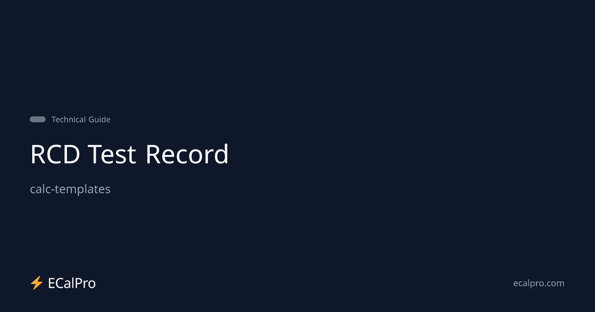 Free RCD Test Record (Excel) — Printable Template | ECalPro