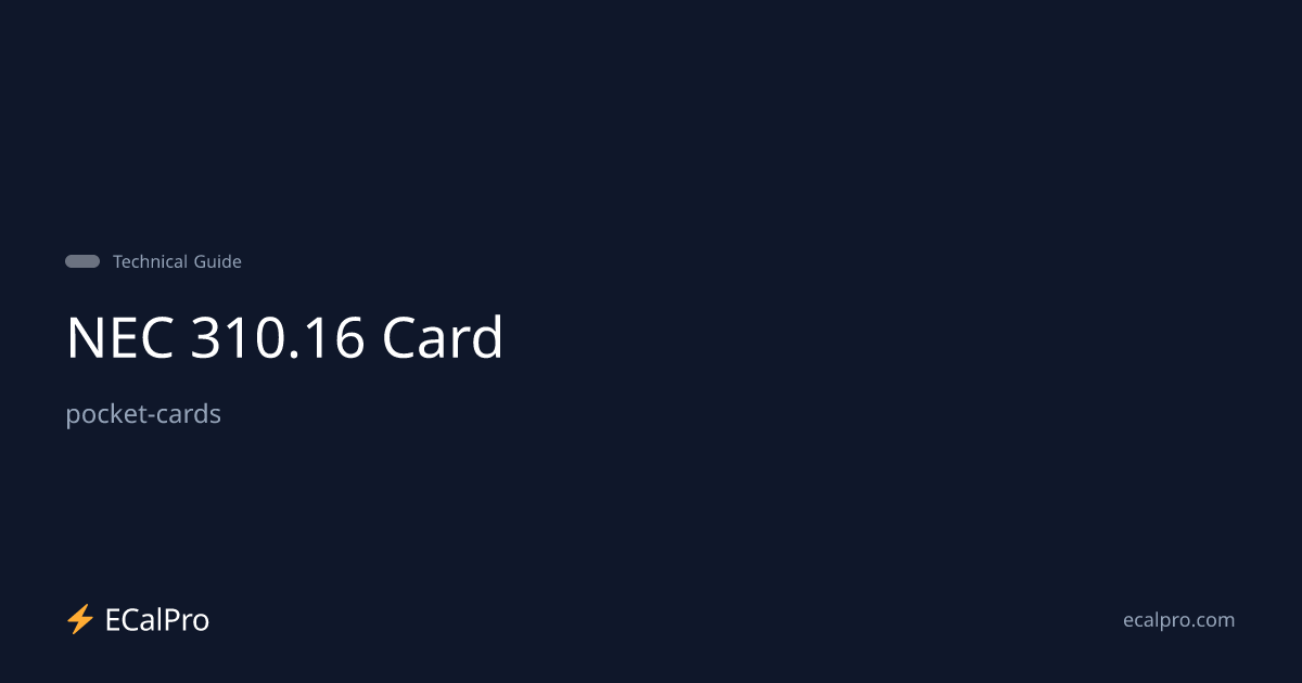 Free NEC 310.16 Card (PDF) — Printable Template | ECalPro